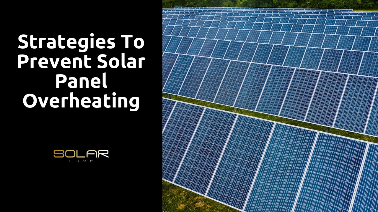Estrategias para evitar el sobrecalentamiento de las placas solares ...
